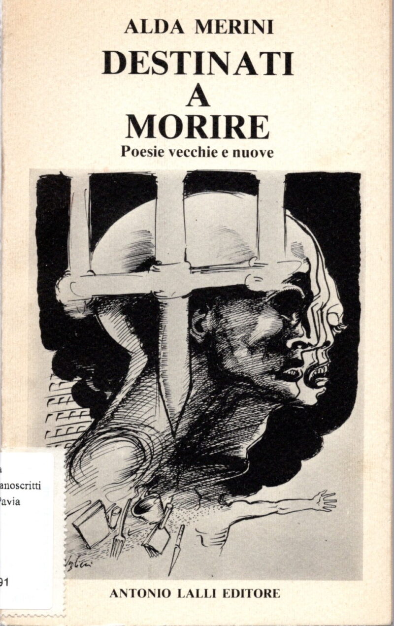 Alda Merini, Destinati a morire (1980) - Mostra Maria Corti